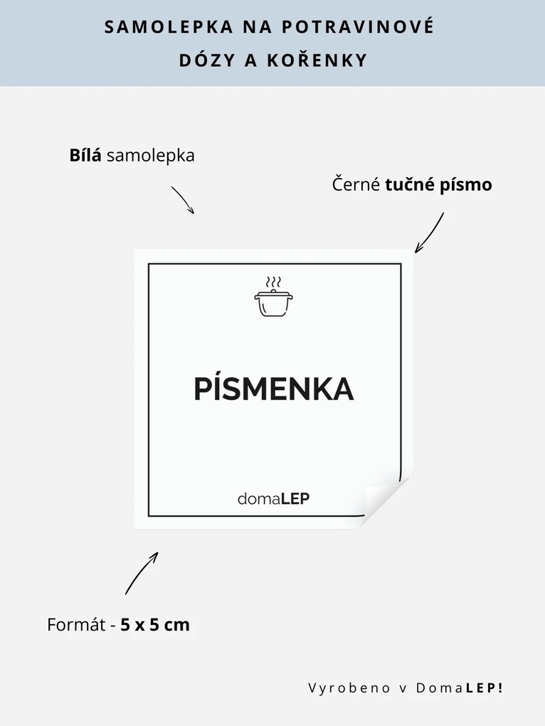 PÍSMENKA – bílá samolepka na dózu, tučné písmo, 5 x 5 cm | DomaLEP