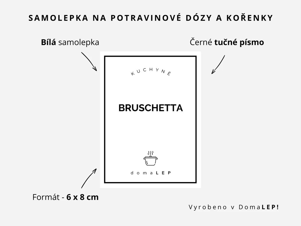 BRUSCHETTA - omyvatelná samolepka na kořenky, výběr rozměrů Ø 5 cm / 5 x 5 cm / 6 x 8 cm | DomaLEP tvar: KOLEČKO, barva: BÍLÁ - ČERNÉ písmo, velikost: Ø 5 cm - základní písmo
