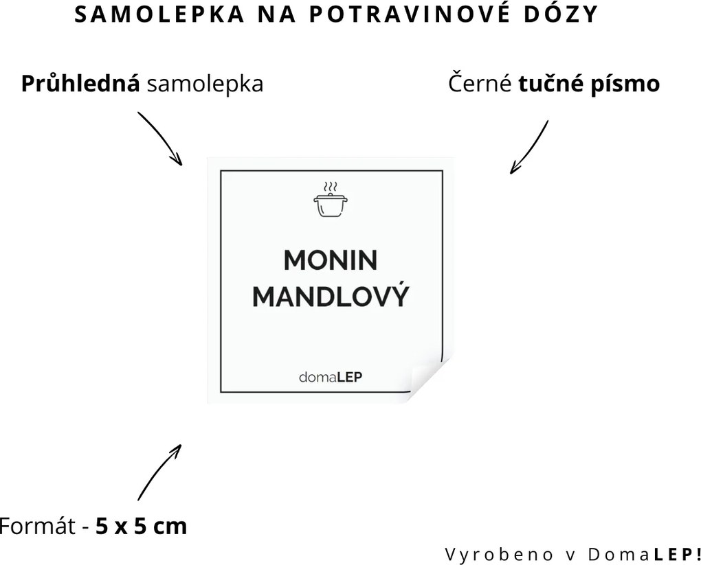 MONIN MANDLOVÝ - omyvatelná samolepka na dózu, výběr rozměrů Ø 5 cm / 5 x 5 cm / 6 x 8 cm | DomaLEP tvar: OBDÉLNÍK, barva: PRŮHLEDNÁ - ČERNÉ písmo, velikost: š. 6 cm x v. 8 cm – základní písmo