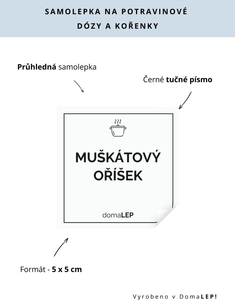 Samolepka na kořenky MUŠKÁTOVÝ OŘÍŠEK průhledná 5 × 5 cm tučné písmo
