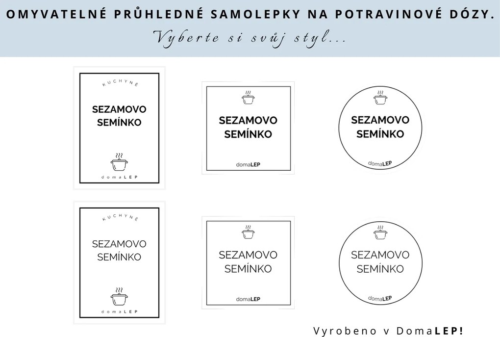 SEZAMOVO SEMÍNKO - omyvatelná samolepka na dózu, výběr rozměrů Ø 5 cm / 5 x 5 cm / 6 x 8 cm | DomaLEP tvar: OBDÉLNÍK, barva: PRŮHLEDNÁ - ČERNÉ písmo, velikost: š. 6 cm x v. 8 cm - tučné písmo
