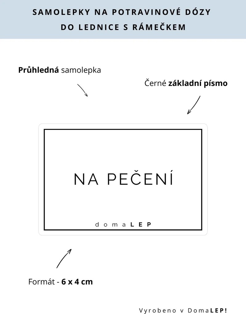 NA PEČENÍ - Samolepka s rámečkem na dózy do lednice, 6 x 4 cm