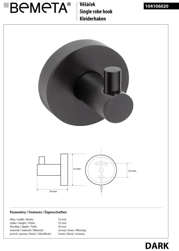 Bemeta Design DARK: Háček - 104106020