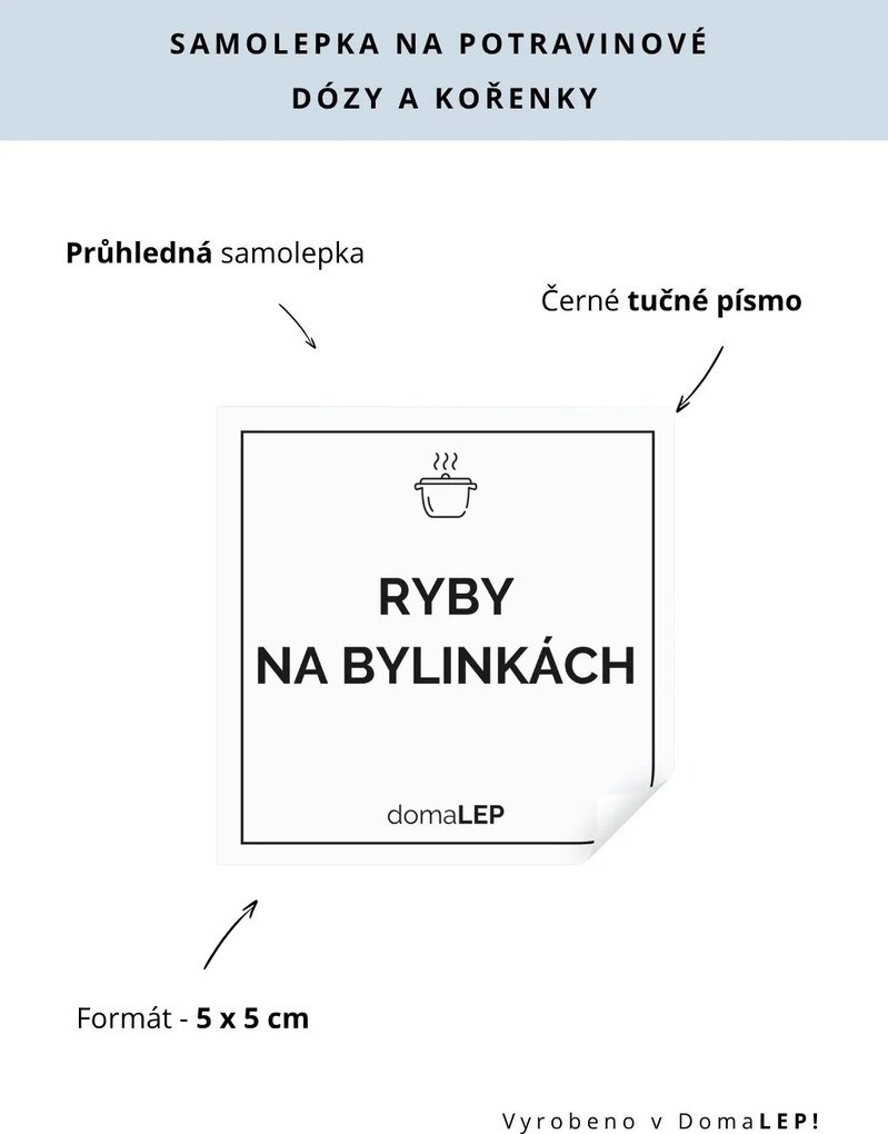 Samolepka na kořenky RYBY NA BYLINKÁCH průhledná 5 × 5 cm tučné písmo