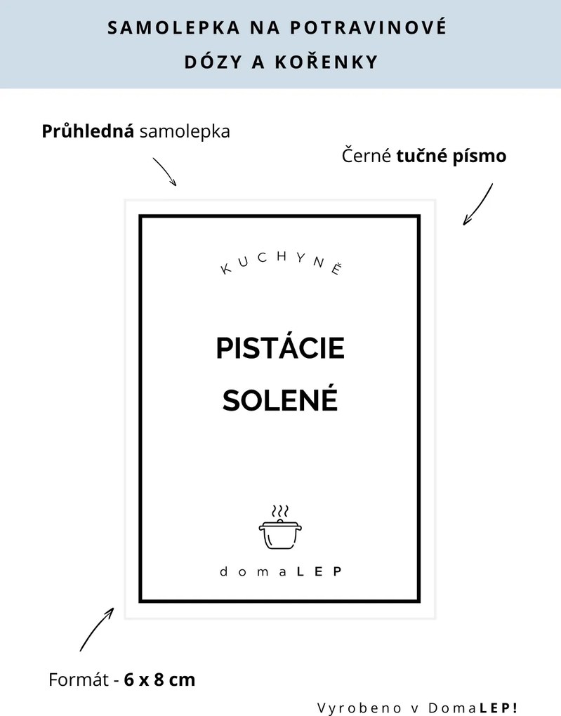 PISTÁCIE SOLENÉ – průhledná samolepka na dózu, tučné písmo, 6 x 8 cm | DomaLEP