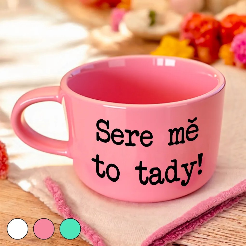 Ahome CZ Hrnek makronka - Sere mě to tady Vyberte barvu: Růžová