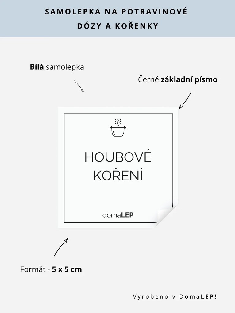 Samolepka na kořenky HOUBOVÉ KOŘENÍ bílá 5 × 5 cm základní písmo