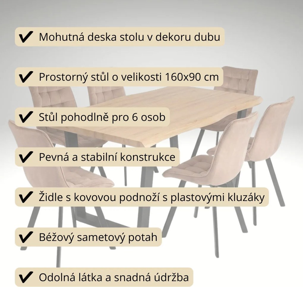 Vikio Jídelní set pro 6 osob 160x90 cm dub noha U béžová židle VJS156-6BE-S