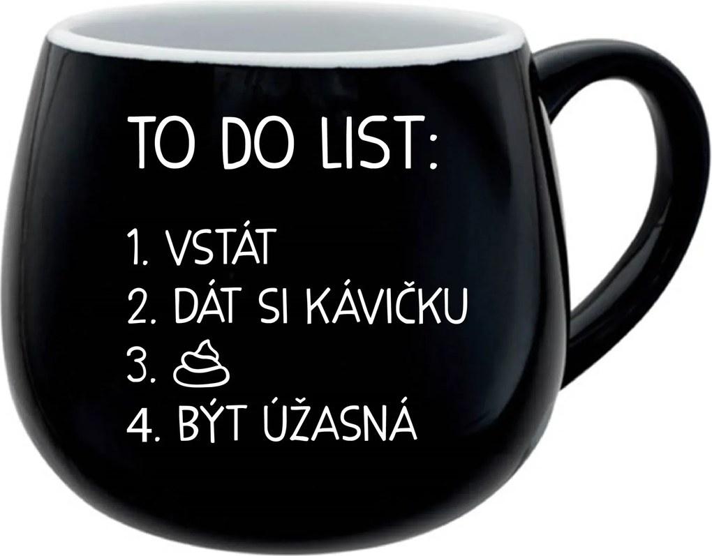 TO DO LIST:  BÝT ÚŽASNÁ - černý keramický hrníček 300 ml