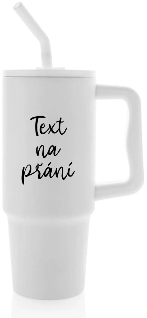 TEXT NA PŘÁNÍ - bílý cestovní termohrnek 900 ml