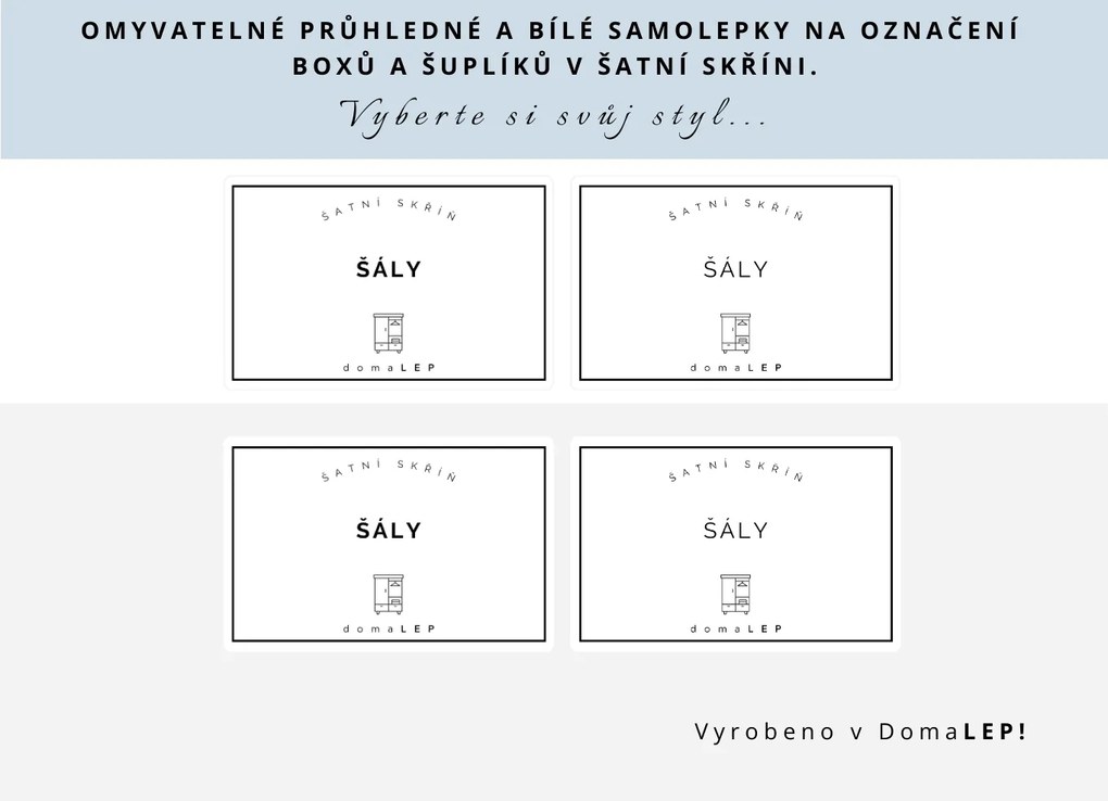 ŠÁLY - Samolepka na šuplíky a boxy do šatní skříně, 8,5 x 5,5 cm - DomaLEP varianta: SAMOLEPKA, barva: PRŮHLEDNÁ - ČERNÉ písmo, velikost: š. 8,5 cm x v. 5,5 cm - tučné písmo