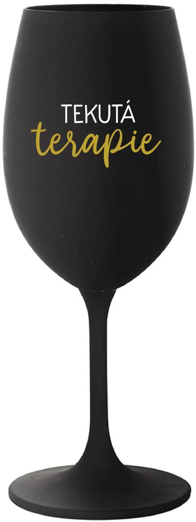 TEKUTÁ TERAPIE - černá sklenice na víno 350 ml