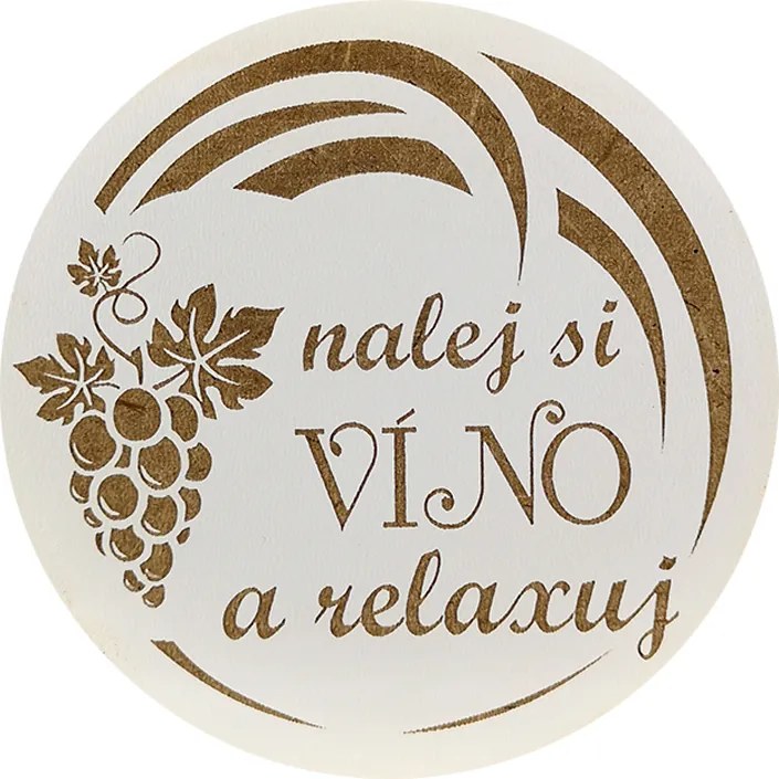AMADEA Dřevěný podtácek kulatý Víno text "nalej si víno a relaxuj", průměr 10,5 cm, český výrobek