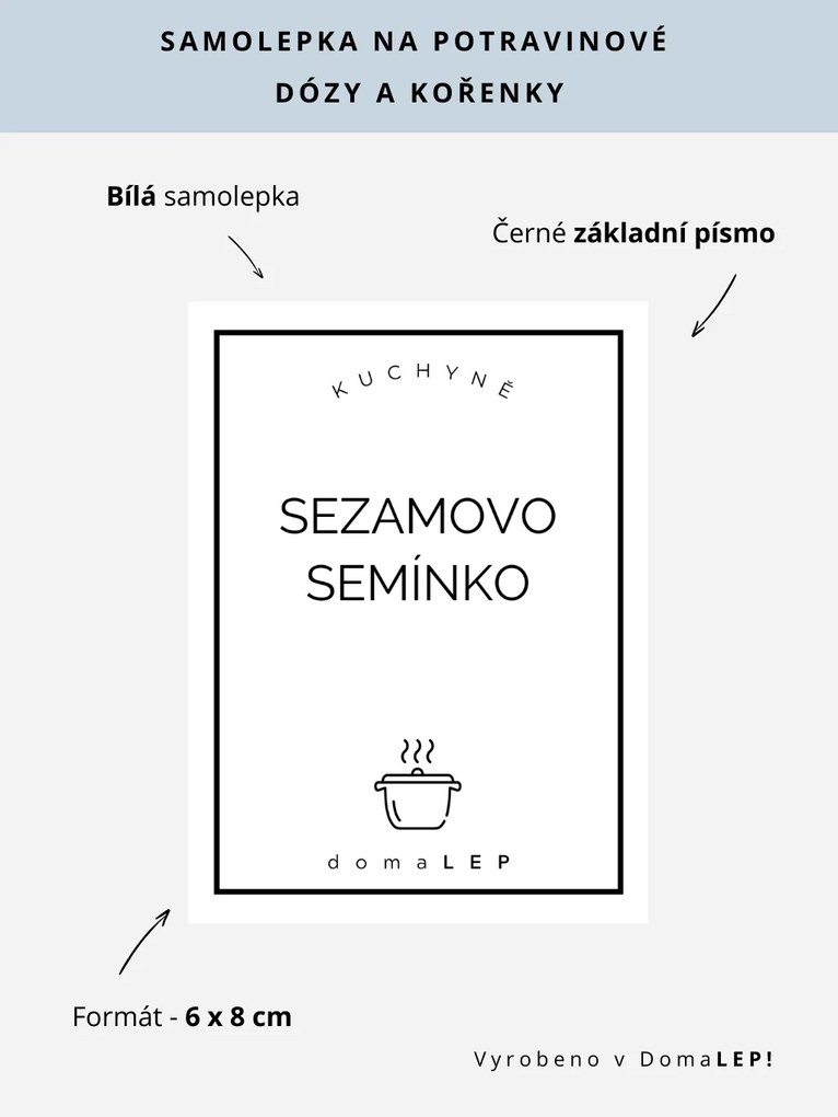 SEZAMOVO SEMÍNKO – bílá samolepka na dózu, základní písmo, 6 x 8 cm | DomaLEP