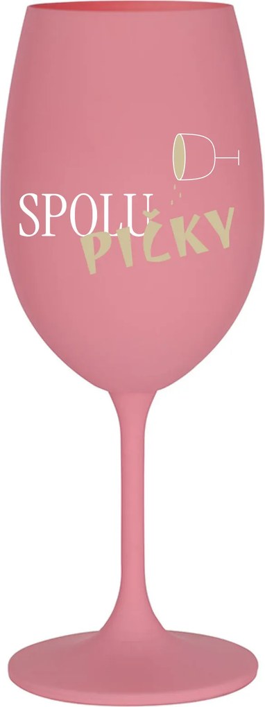 SPOLUPIČKY - růžová sklenice na víno 350 ml