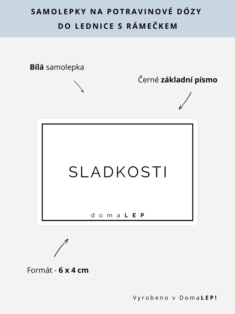 SLADKOSTI - Samolepka s rámečkem na dózy do lednice, 6 x 4 cm