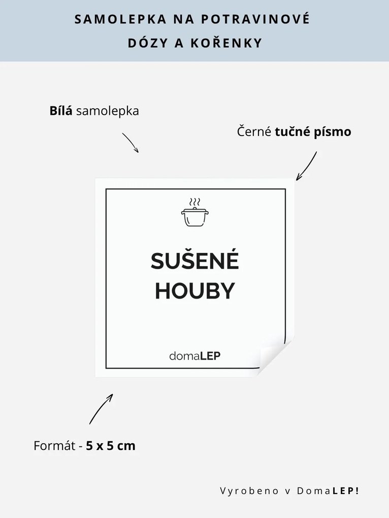 Samolepka na kořenky SUŠENÉ HOUBY bílá 5 × 5 cm tučné písmo