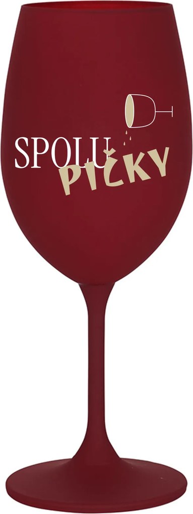 SPOLUPIČKY - bordó sklenice na víno 350 ml