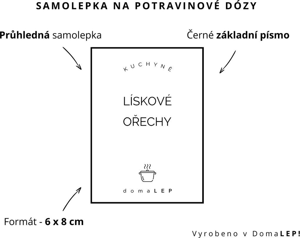 LÍSKOVÉ OŘECHY - omyvatelná samolepka na dózu, výběr rozměrů Ø 5 cm / 5 x 5 cm / 6 x 8 cm | DomaLEP tvar: KOLEČKO, barva: PRŮHLEDNÁ - ČERNÉ písmo, velikost: Ø 5 cm - základní písmo