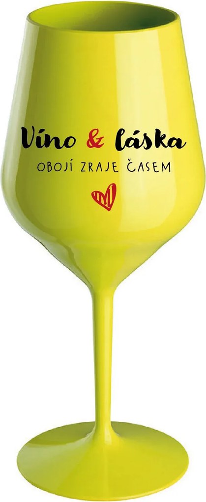 VÍNO A LÁSKA: OBOJÍ ZRAJE ČASEM - žlutá nerozbitná sklenice na víno 470 ml