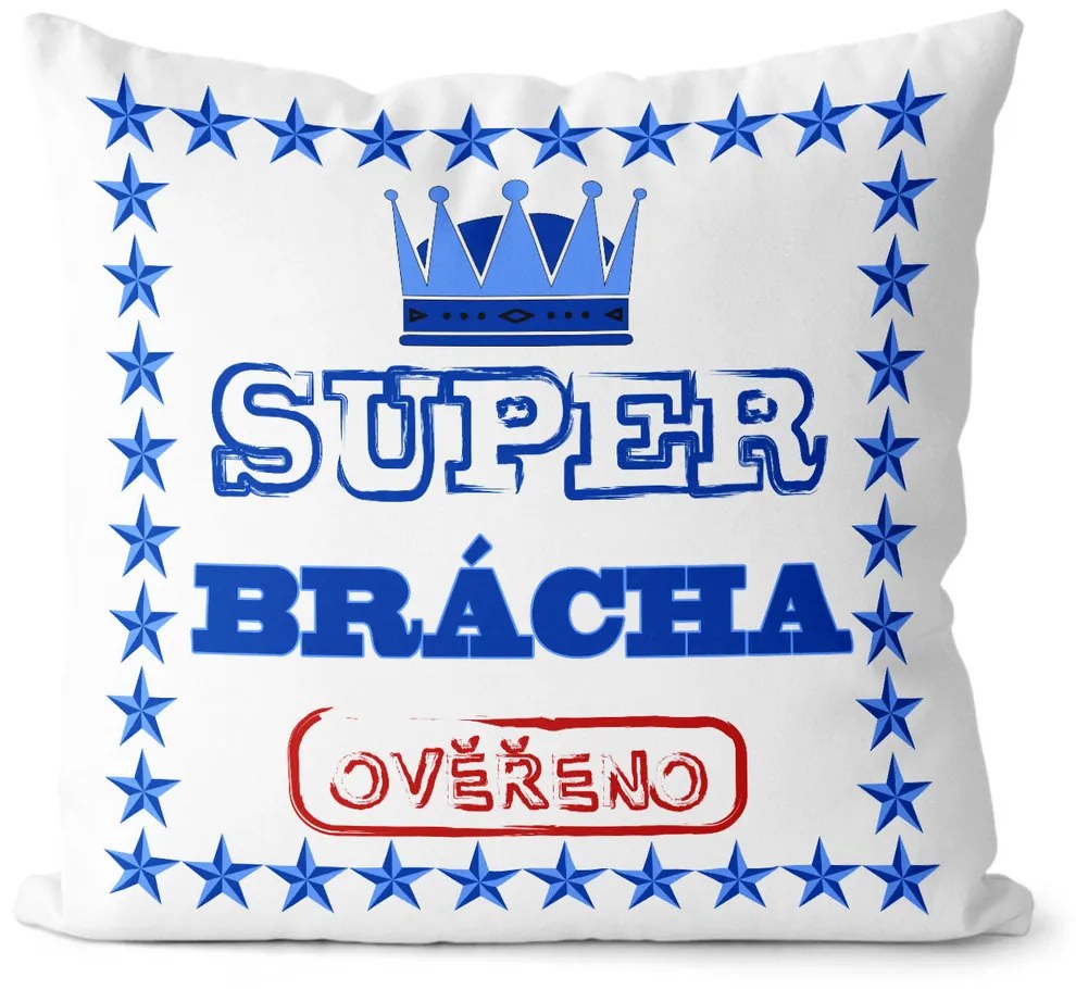 Polštář Super brácha (Velikost: 55 x 55 cm)