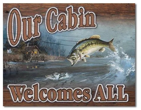 Plechová cedule Our Cabin Welcomes All 32 cm x 40 cm