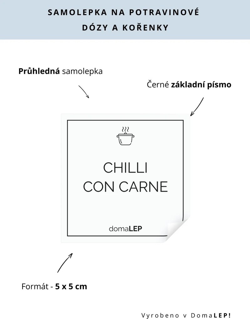 Samolepka na kořenky CHILLI CON CARNE průhledná 5 × 5 cm základní písmo