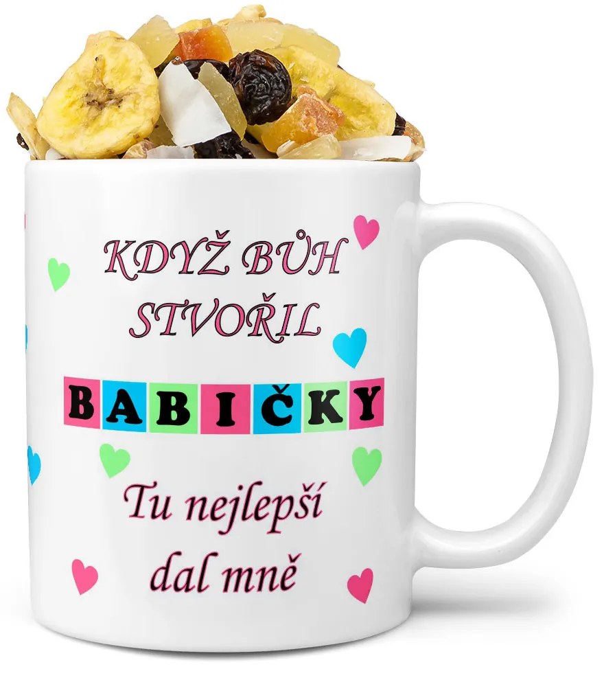 Hrnek Když bůh stvořil babičky (Náplň hrníčku: Tropická směs)