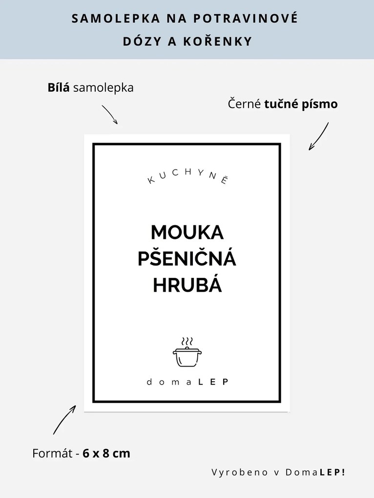 MOUKA PŠENIČNÁ HRUBÁ - omyvatelná samolepka na dózu, výběr rozměrů Ø 5 cm / 5 x 5 cm / 6 x 8 cm | DomaLEP