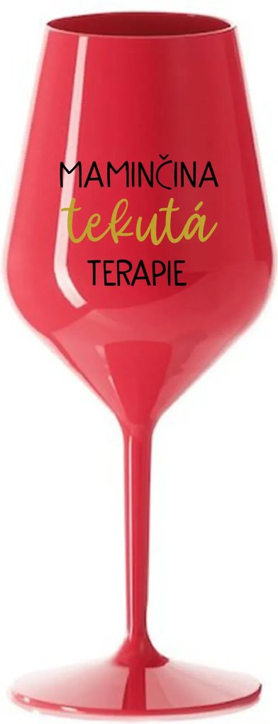 MAMINČINA TEKUTÁ TERAPIE - červená nerozbitná sklenice na víno 470 ml