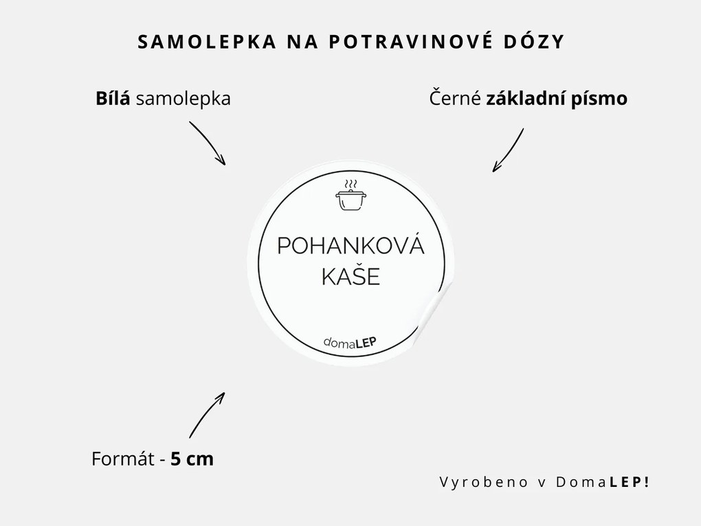 POHANKOVÁ KAŠE - omyvatelná samolepka na dózu, výběr rozměrů Ø 5 cm / 5 x 5 cm / 6 x 8 cm | DomaLEP tvar: KOLEČKO, barva: BÍLÁ - ČERNÉ písmo, velikost: Ø 5 cm - tučné písmo