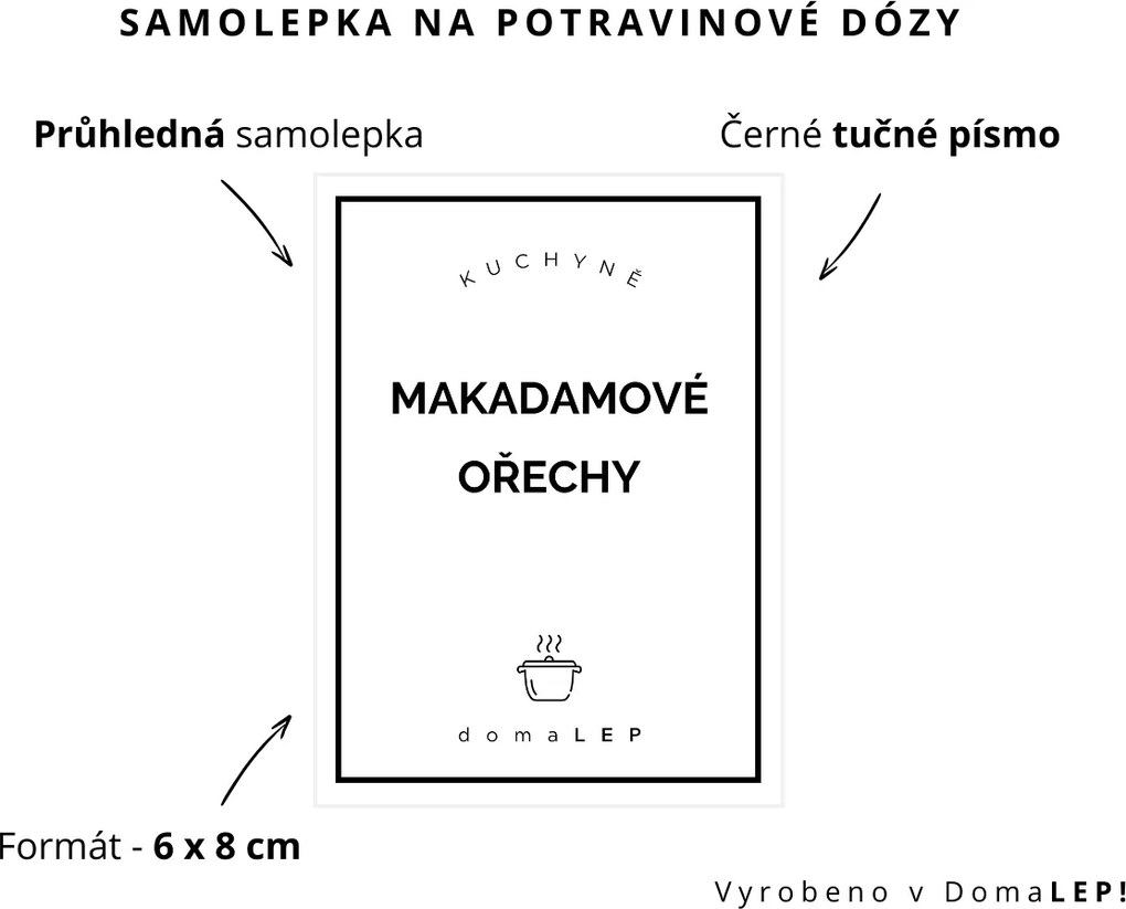 MAKADAMOVÉ OŘECHY - omyvatelná samolepka na dózu, výběr rozměrů Ø 5 cm / 5 x 5 cm / 6 x 8 cm | DomaLEP tvar: KOLEČKO, barva: PRŮHLEDNÁ - ČERNÉ písmo, velikost: Ø 5 cm - základní písmo