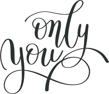 Samolepka Only you
