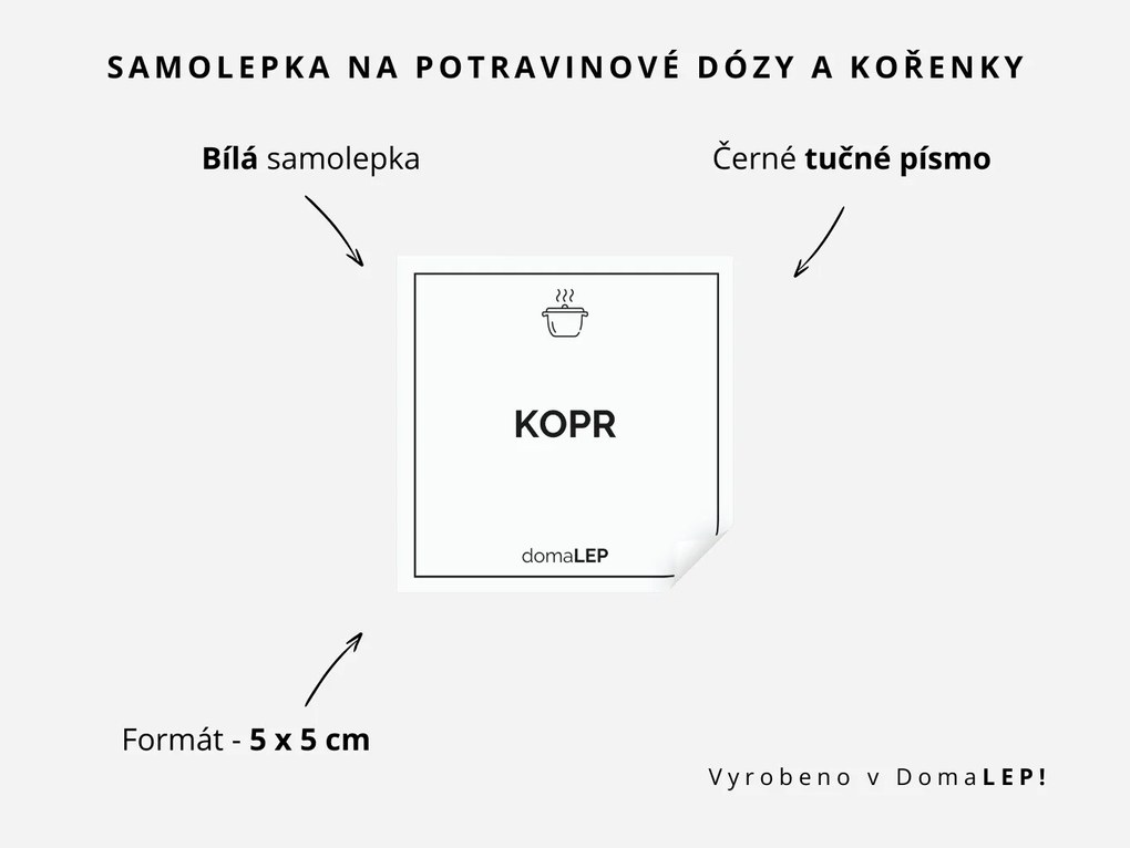 KOPR - omyvatelná samolepka na kořenky, výběr rozměrů Ø 5 cm / 5 x 5 cm / 6 x 8 cm | DomaLEP tvar: KOLEČKO, barva: BÍLÁ - ČERNÉ písmo, velikost: Ø 5 cm - základní písmo