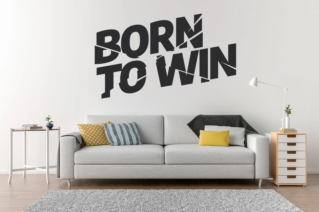 Lepy.cz Samolepka na zeď Born to win Velikost (šířka x výška): 45x27cm, Barevná varianta: Bílá