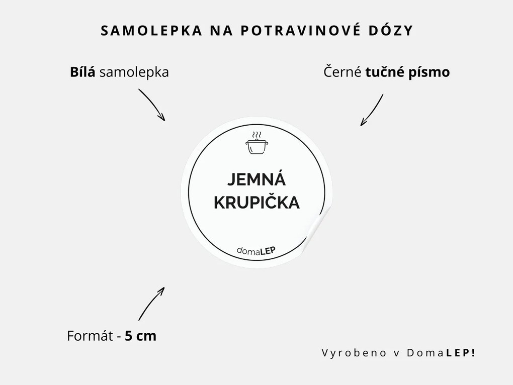 JEMNÁ KRUPIČKA - omyvatelná samolepka na dózu, výběr rozměrů Ø 5 cm / 5 x 5 cm / 6 x 8 cm | DomaLEP tvar: KOLEČKO, barva: BÍLÁ - ČERNÉ písmo, velikost: Ø 5 cm - tučné písmo