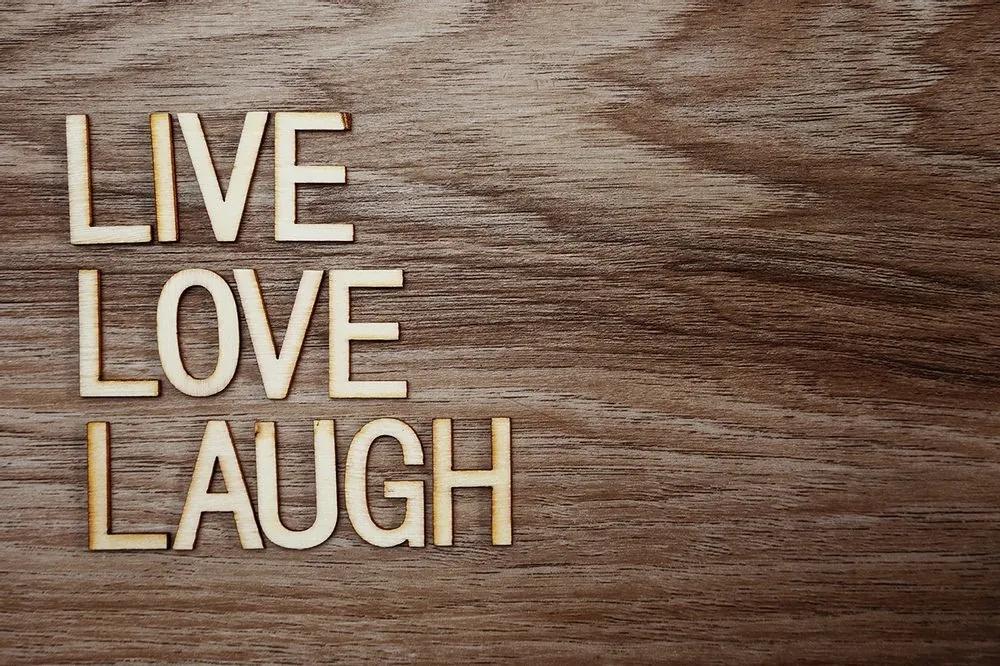 Samolepící tapeta se slovy - Live Love Laugh - 225x150 cm