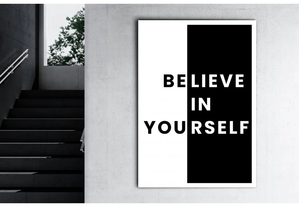 Pixada Believe In Yourself - motivační obraz Velikost: B2 - 50x70 cm, Volba rámu: s černým rámem