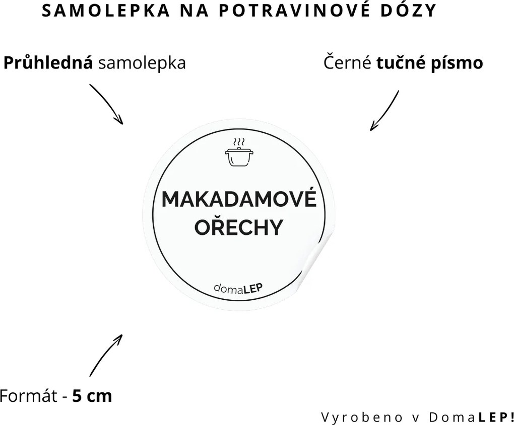 MAKADAMOVÉ OŘECHY - omyvatelná samolepka na dózu, výběr rozměrů Ø 5 cm / 5 x 5 cm / 6 x 8 cm | DomaLEP tvar: KOLEČKO, barva: PRŮHLEDNÁ - ČERNÉ písmo, velikost: Ø 5 cm - základní písmo