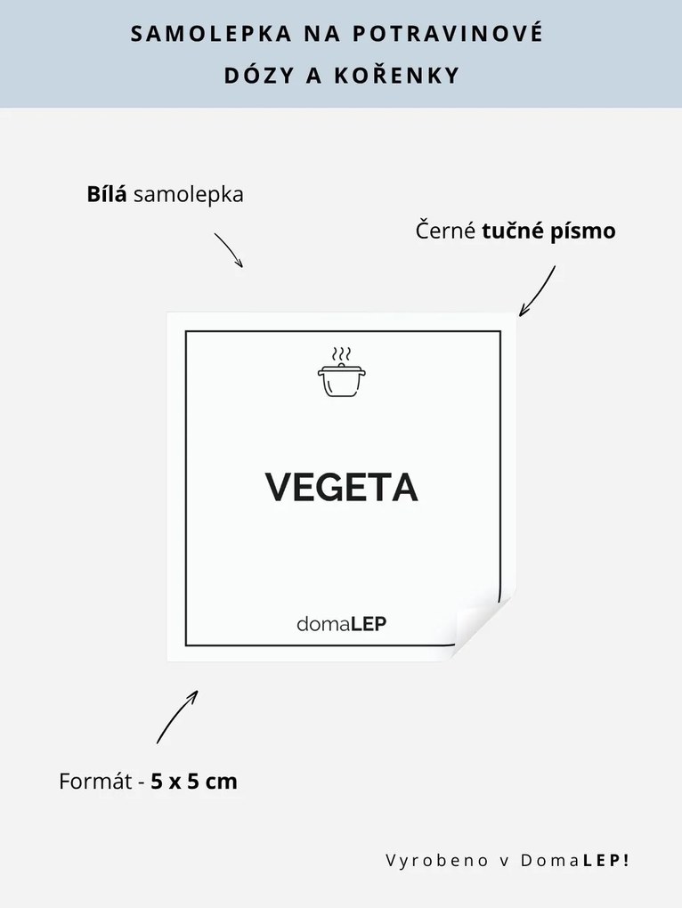 Samolepka na kořenky VEGETA bílá 5 × 5 cm tučné písmo