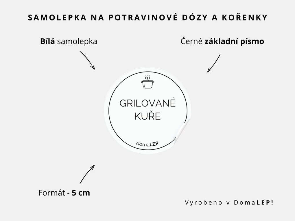 GRILOVANÉ KUŘE - omyvatelná samolepka na kořenky, výběr rozměrů Ø 5 cm / 5 x 5 cm / 6 x 8 cm | DomaLEP tvar: KOLEČKO, barva: BÍLÁ - ČERNÉ písmo, velikost: Ø 5 cm - tučné písmo