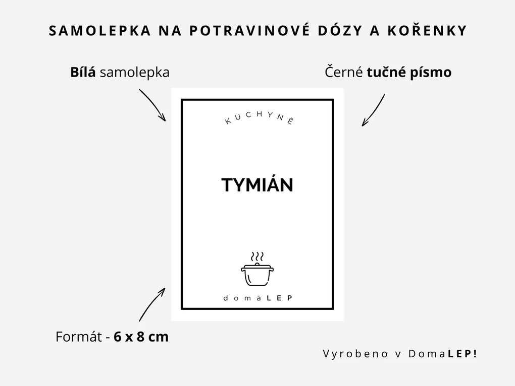 TYMIÁN - omyvatelná samolepka na kořenky, výběr rozměrů Ø 5 cm / 5 x 5 cm / 6 x 8 cm | DomaLEP tvar: KOLEČKO, barva: BÍLÁ - ČERNÉ písmo, velikost: Ø 5 cm - základní písmo