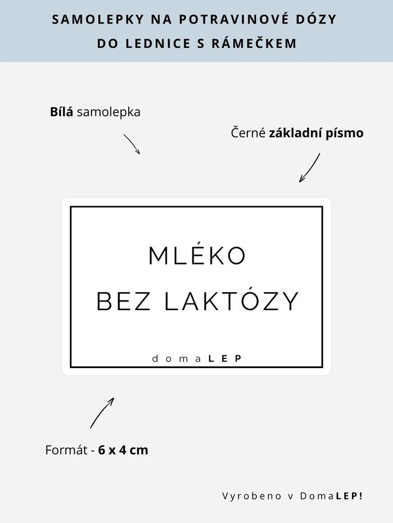 MLÉKO BEZ LAKTÓZY - Samolepka s rámečkem na dózy do lednice, 6 x 4 cm