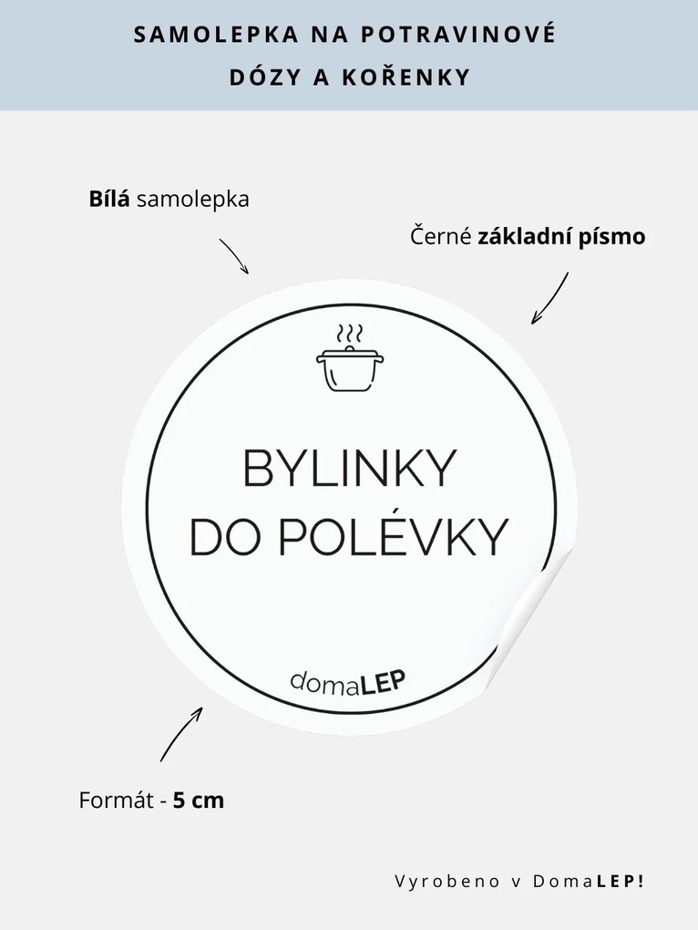 Samolepka na kořenky BYLINKY DO POLÉVKY bílá 5 cm základní písmo