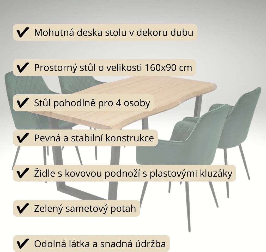 Vikio Jídelní set pro 4 osoby 160x90 cm dub noha U zelená židle s područkami VJS166-4Z