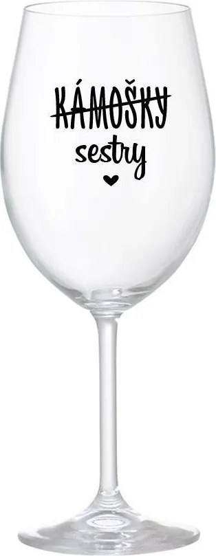 KÁMOŠKY - SESTRY - čirá sklenice na víno 350 ml