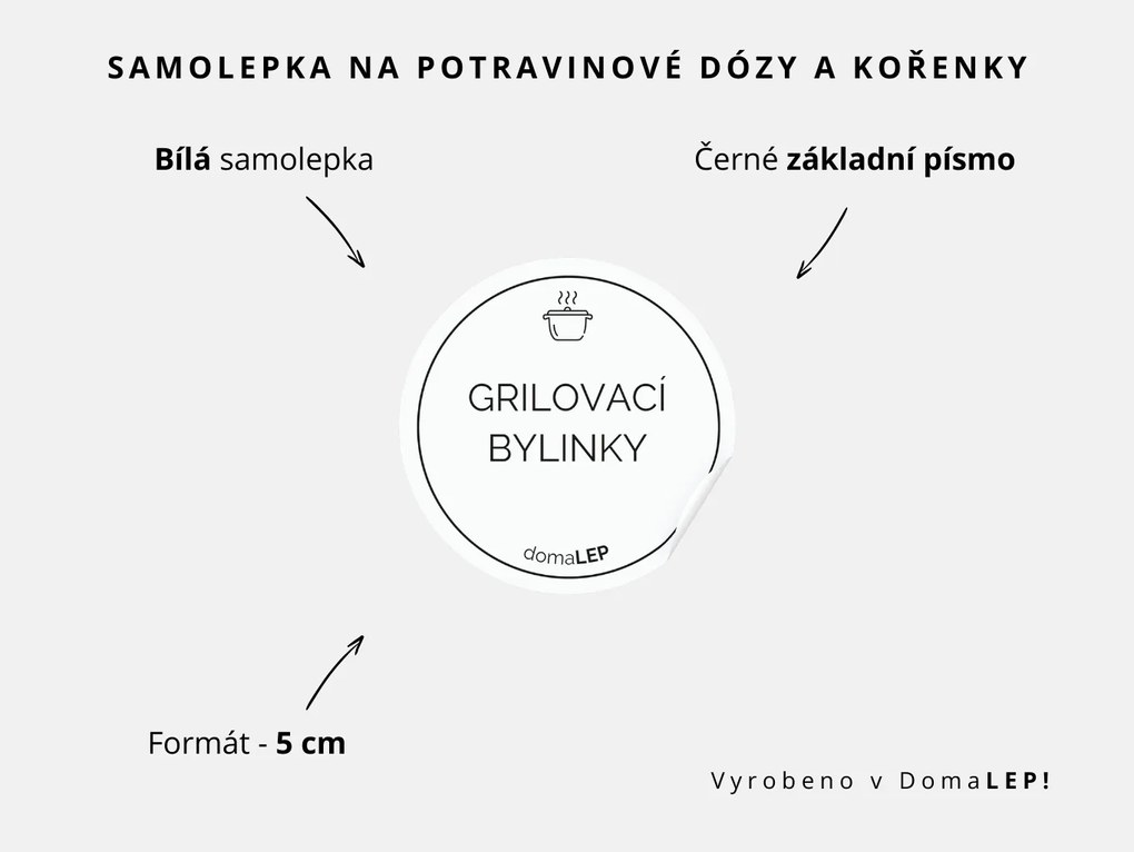 GRILOVACÍ BYLINKY - omyvatelná samolepka na kořenky, výběr rozměrů Ø 5 cm / 5 x 5 cm / 6 x 8 cm | DomaLEP tvar: KOLEČKO, barva: BÍLÁ - ČERNÉ písmo, velikost: Ø 5 cm - tučné písmo