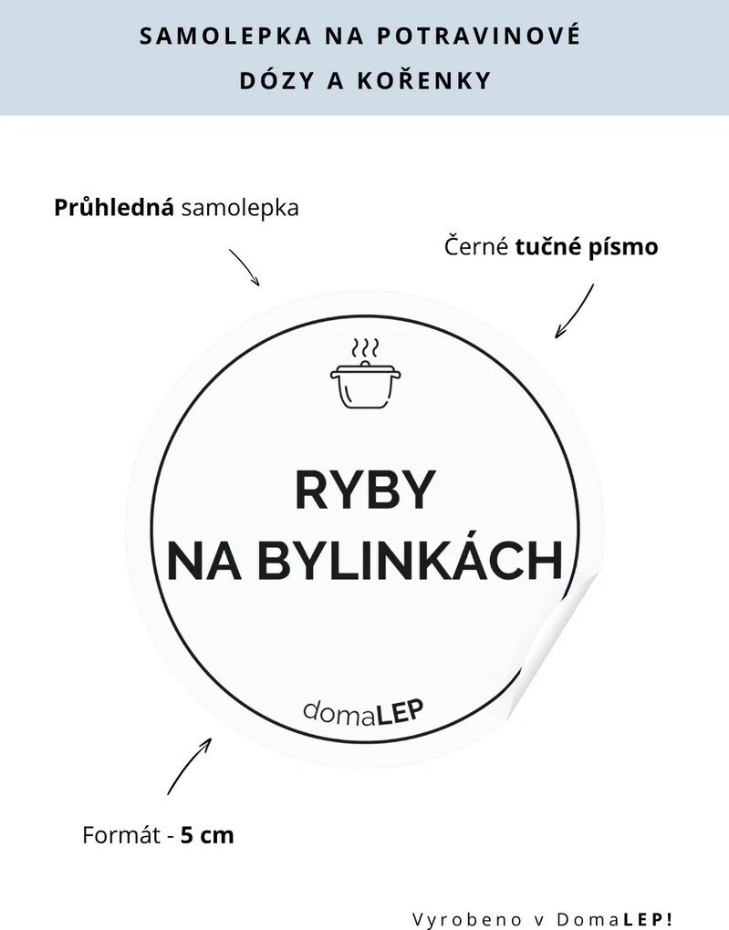 Samolepka na kořenky RYBY NA BYLINKÁCH průhledná 5 cm tučné písmo