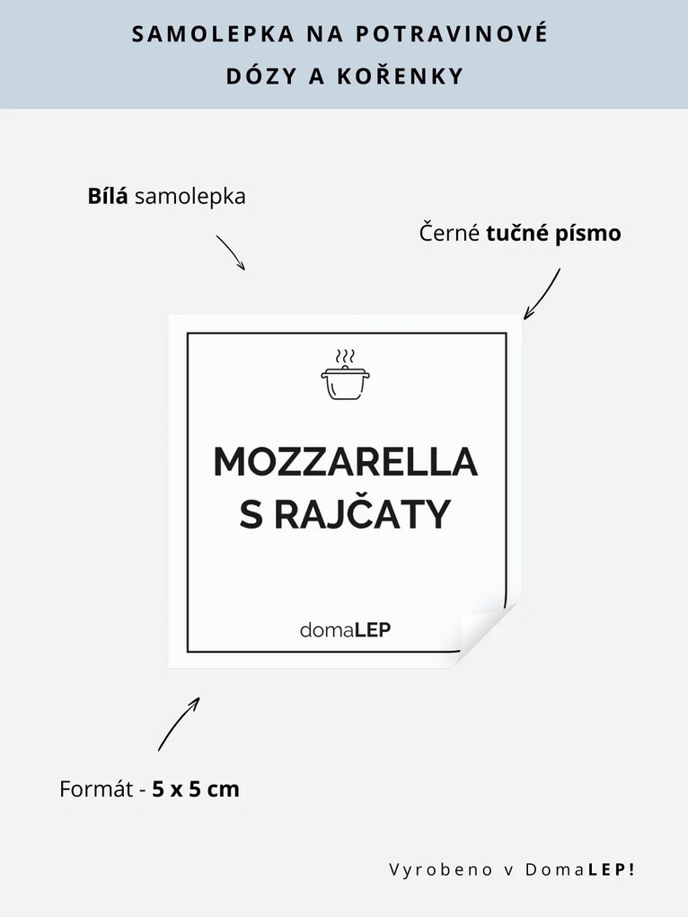 Samolepka na kořenky MOZZARELLA S RAJČATY bílá 5 × 5 cm tučné písmo