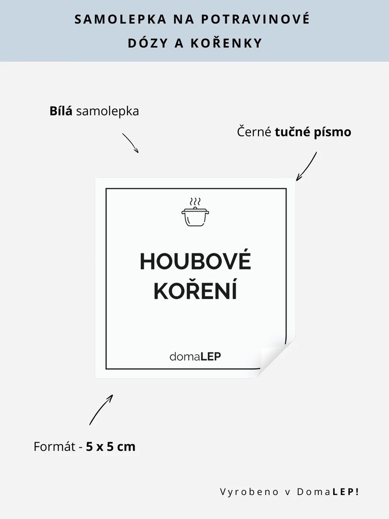 Samolepka na kořenky HOUBOVÉ KOŘENÍ bílá 5 × 5 cm tučné písmo